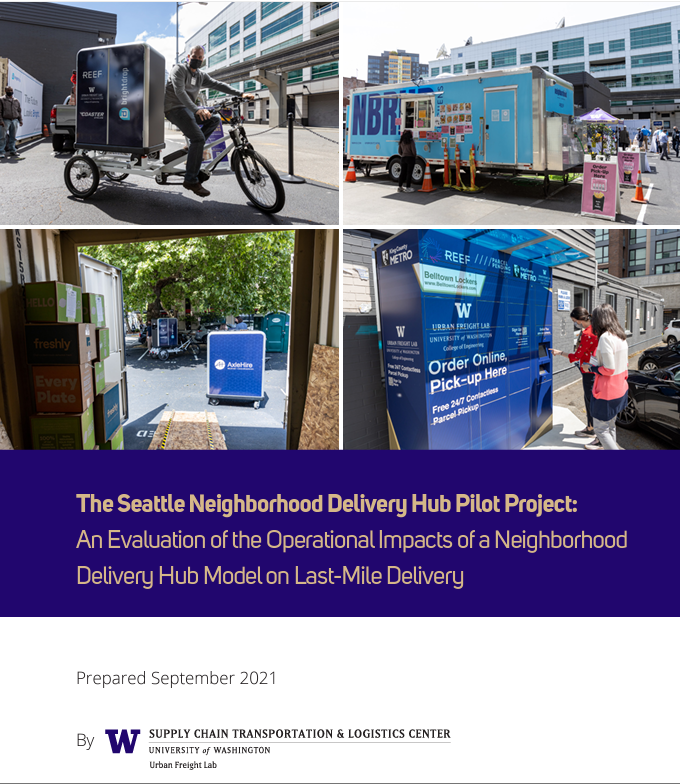 The Seattle Neighborhood Delivery Hub Pilot Project: An Evaluation of ...